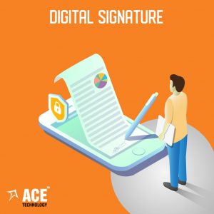 Blogs about Digital Signature Certificate - Ace Technology